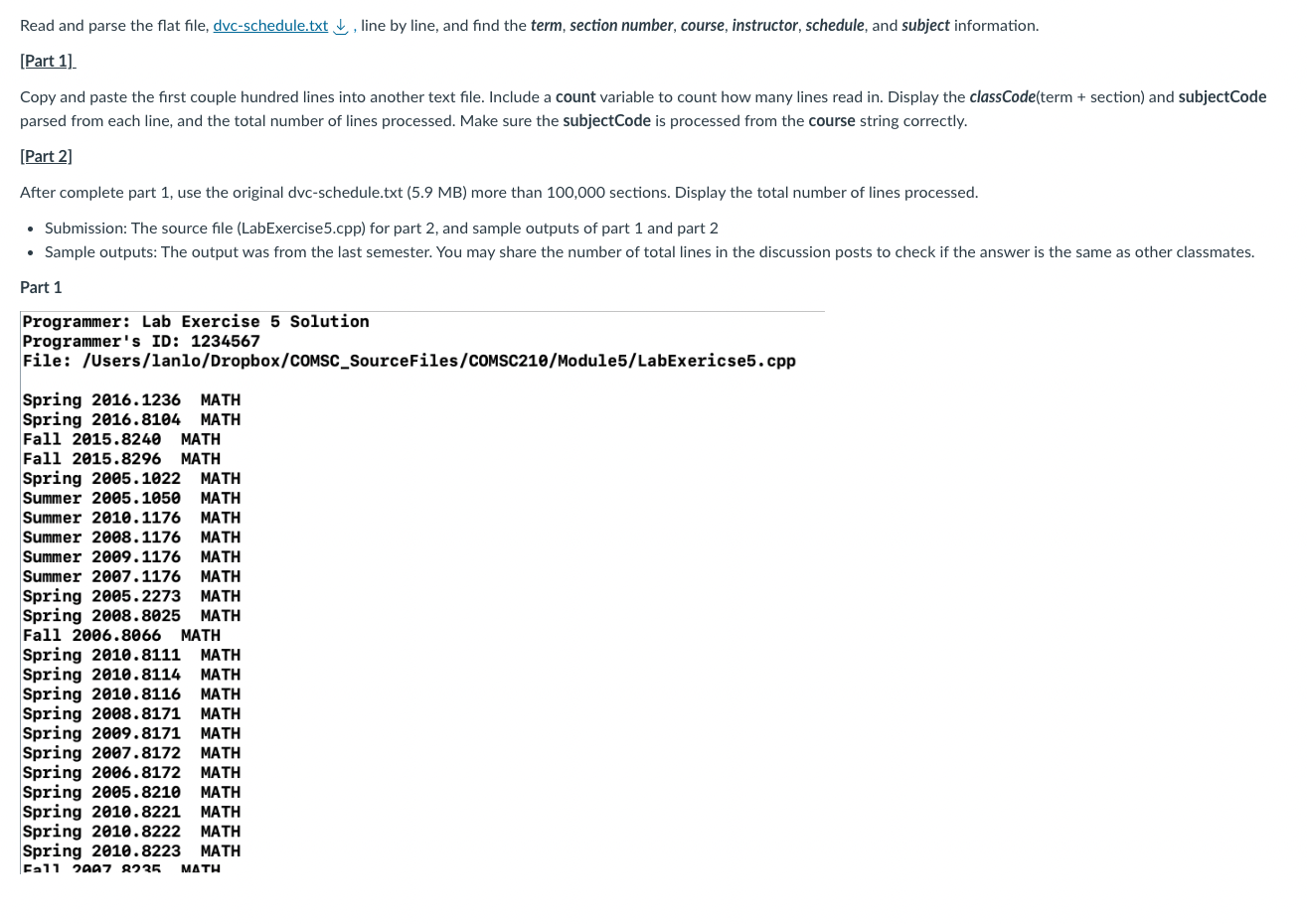 Solved Read and parse the flat file, dvc-schedule.txt ↓, | Chegg.com