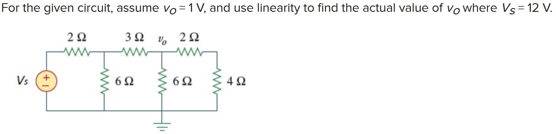 Solved For the given circuit, assume vo=1 V, and use | Chegg.com