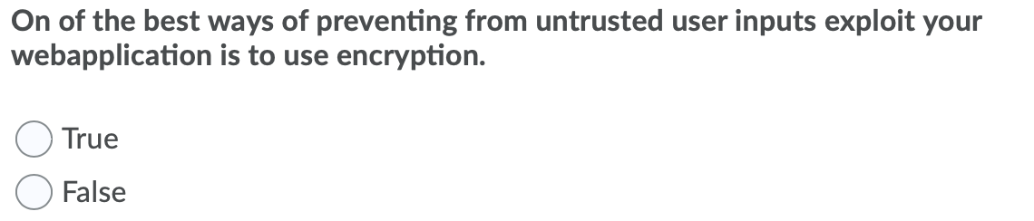 Solved On of the best ways of preventing from untrusted user | Chegg.com