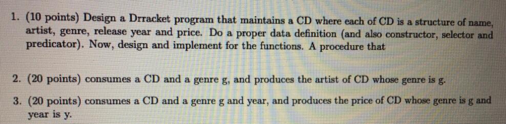 1. (10 points) Design a Drracket program that | Chegg.com