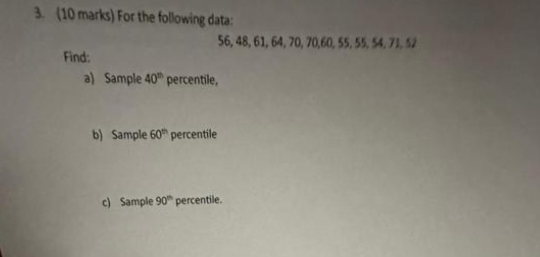 Solved (10 ﻿marks) ﻿For the following | Chegg.com