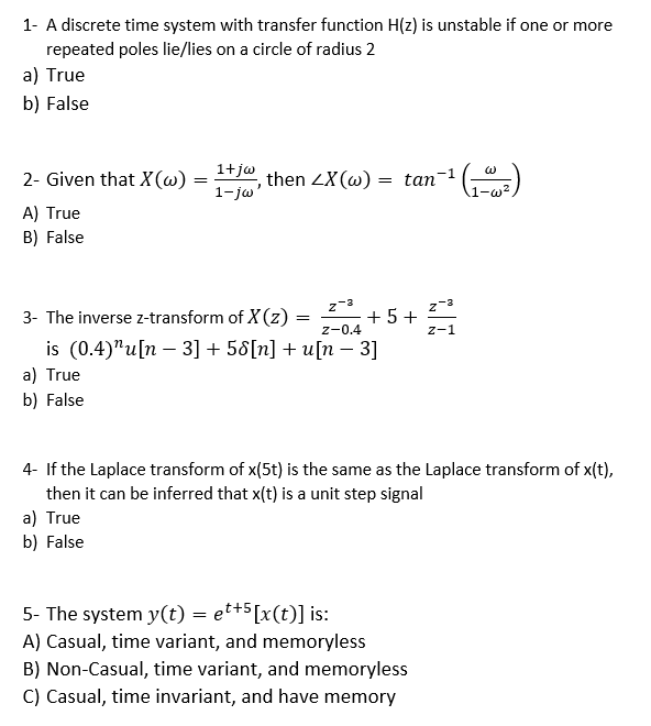 Solved 1- A discrete time system with transfer function H(z) | Chegg.com