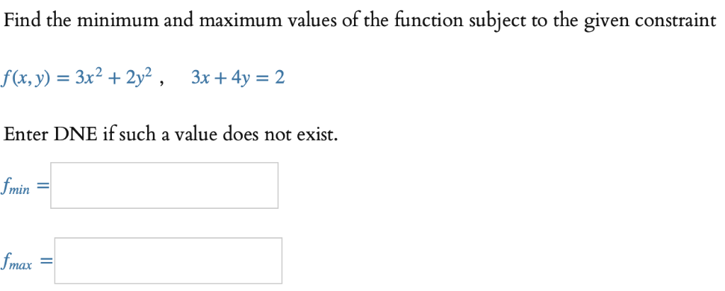 Solved Find The Minimum And Maximum Values Of The Function