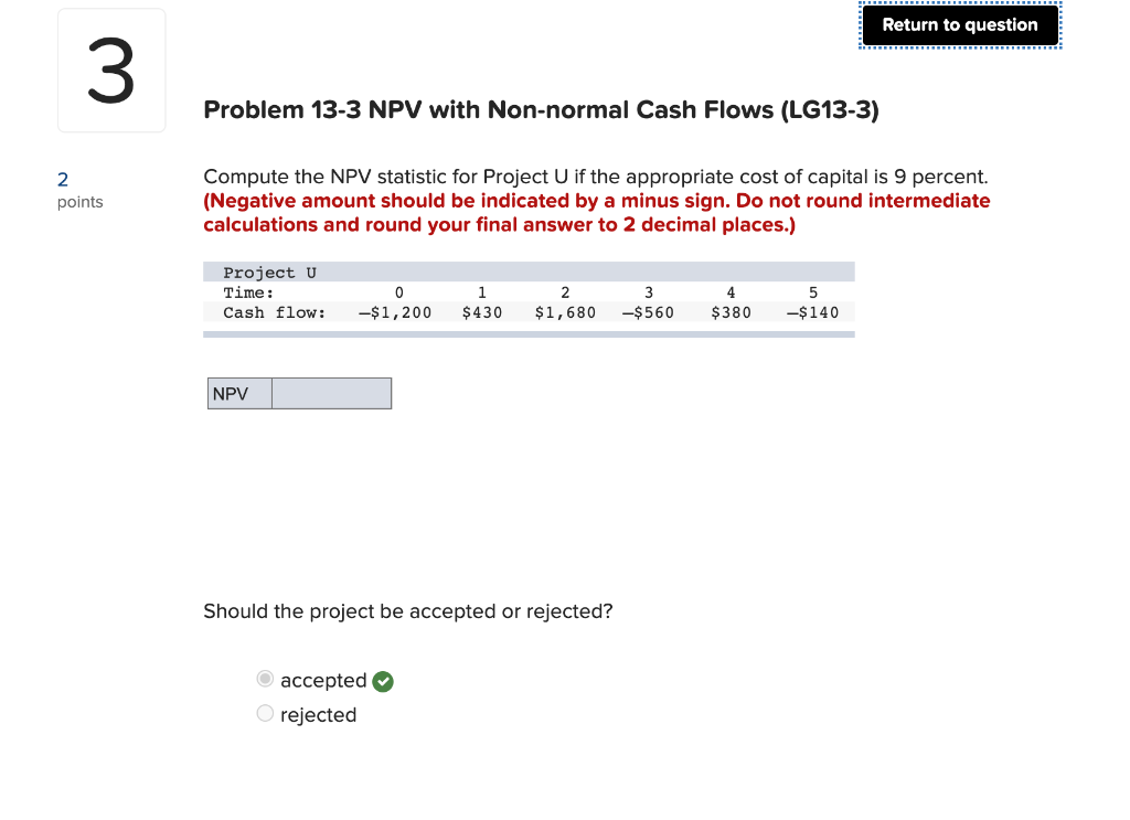 Solved Return to question 2 Problem 13-2 NPV with Normal | Chegg.com