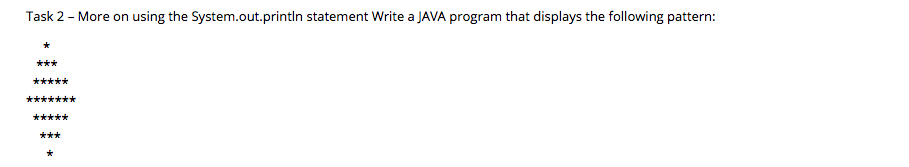 Solved Task 2 - More on using the System.out.println | Chegg.com