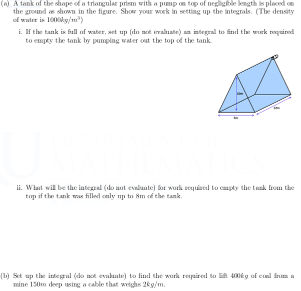 Solved (a) A tank of the shape of a triangular prism with a | Chegg.com