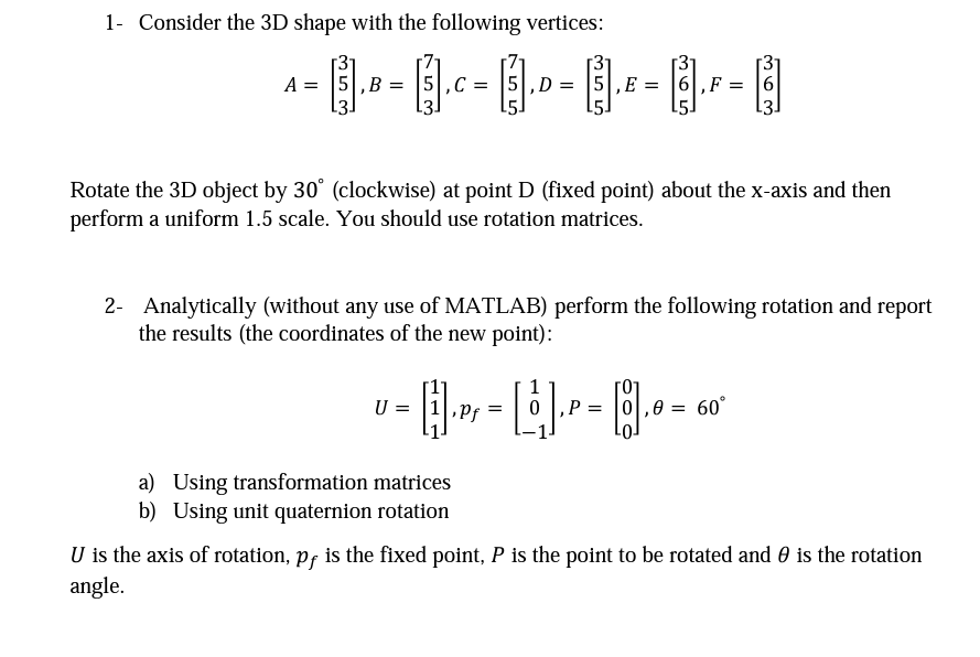 Solved 1- Consider the 3D shape with the following vertices: | Chegg.com
