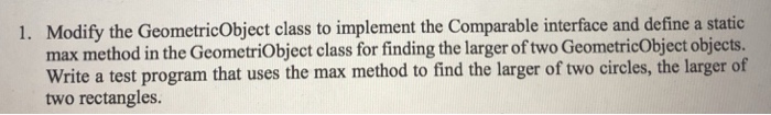 Solved Modify the GeometricObject class to implement the | Chegg.com
