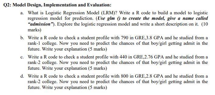 Q2: Model Design, Implementation and Evaluation: a. | Chegg.com
