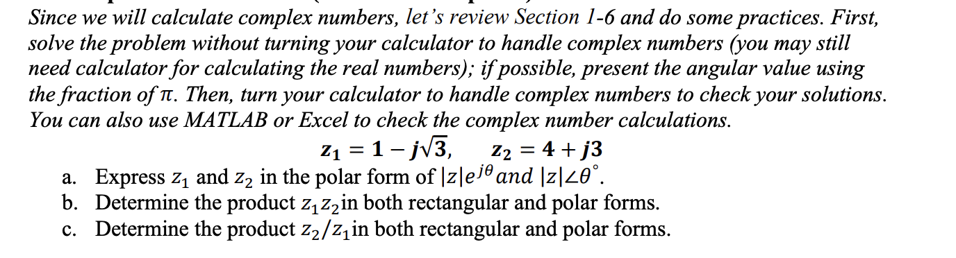 Solved Since we will calculate complex numbers, let's review | Chegg.com