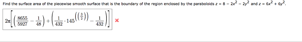 Solved Find the surface area of the piecewise smooth surface | Chegg.com