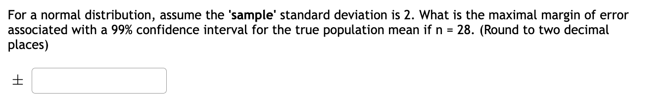 Solved For a normal distribution, assume the 'sample' | Chegg.com