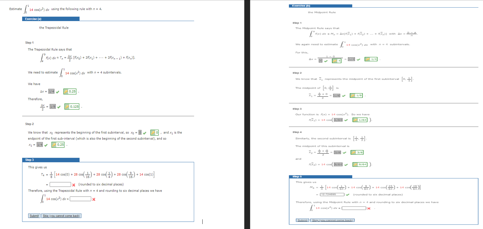 Solved Exercise (b Estimate lo 14 cos(x) dx using the | Chegg.com Solved Exercise (b Estimate lo 14 cos(x) dx using the | Chegg.com
