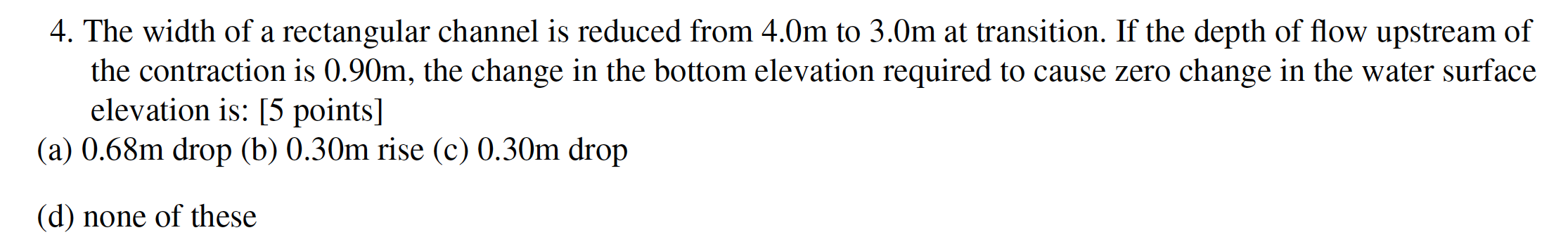 Solved 4. The width of a rectangular channel is reduced from | Chegg.com