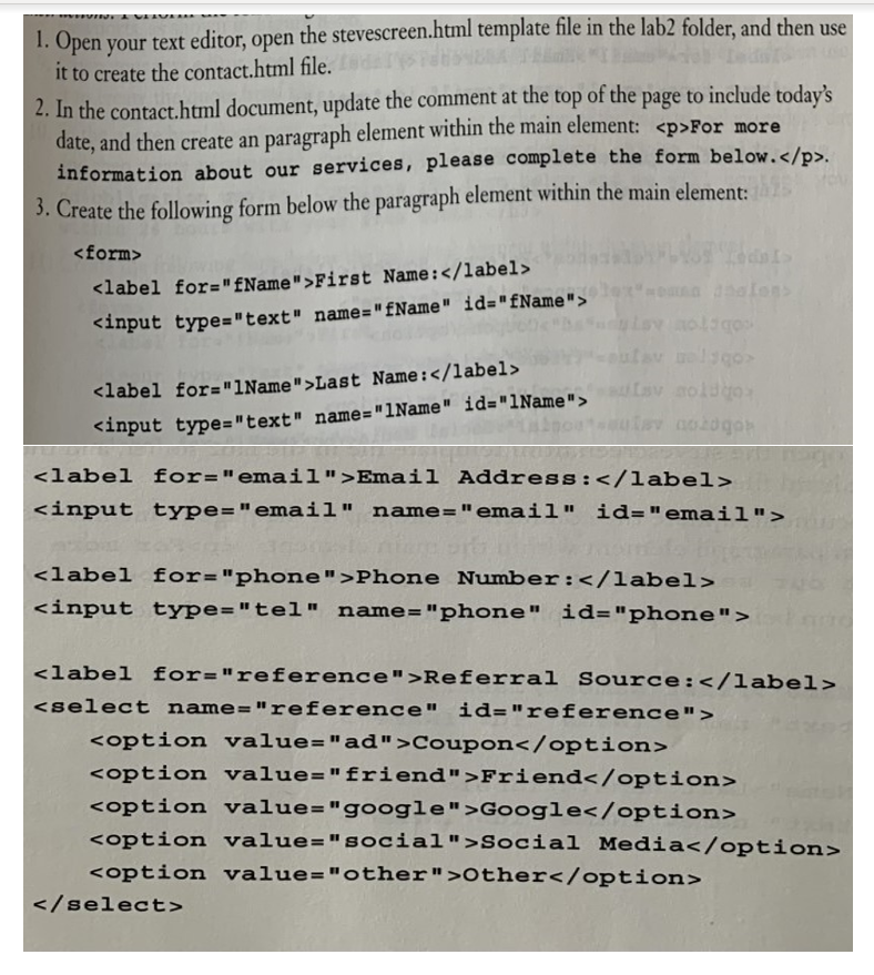 1. Open your text editor, open the stevescreen.html | Chegg.com
