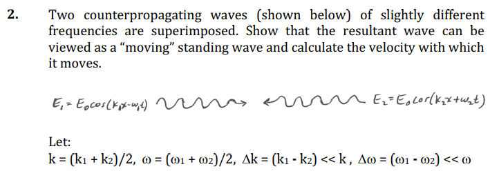 Solved Two counterpropagating waves (shown below) of | Chegg.com