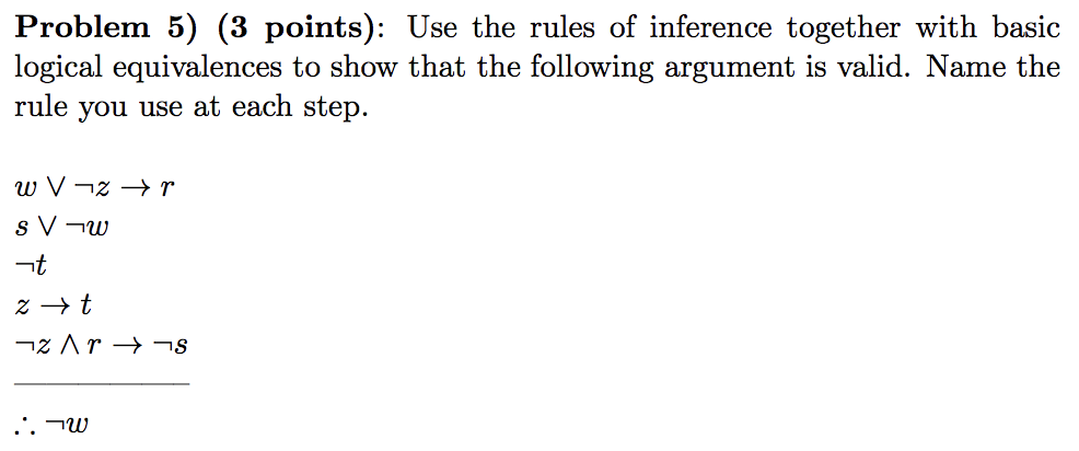 Solved Problem 5) (3 points): Use the rules of inference | Chegg.com