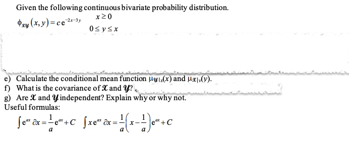 Solved Given the following continuous bivariate probability | Chegg.com