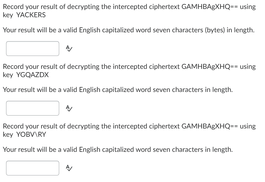 Solved Record your result of decrypting the intercepted | Chegg.com