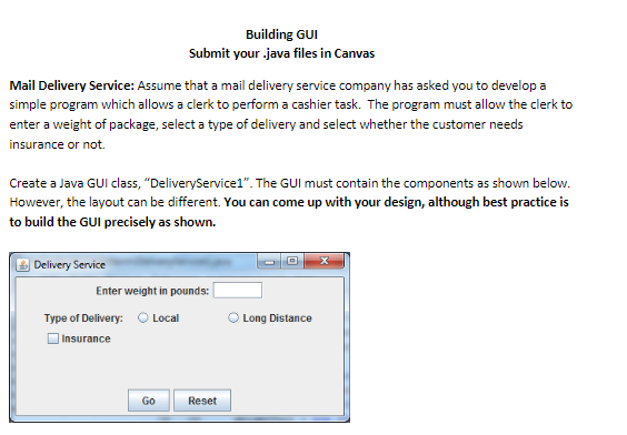 Solved Building GUI Submit your .java files in Canvas Mail | Chegg.com