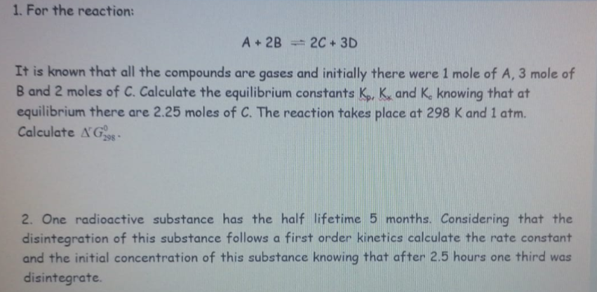 Solved 1. For the reaction: A + 2B = 2C + 3D It is known | Chegg.com