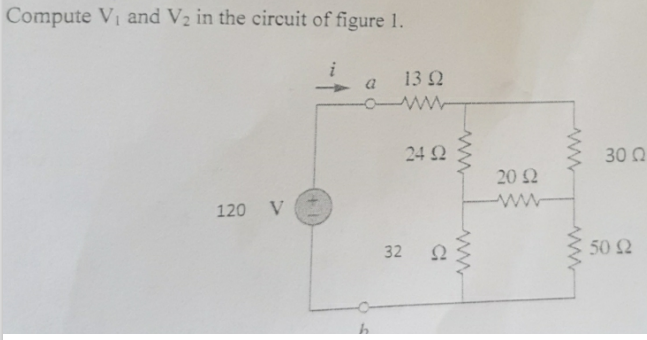 Solved Compute V1 and V2 in the circuit of figure 1. | Chegg.com