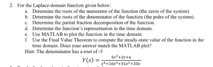 Solved 2. For the Laplace-domain function given below a. b. | Chegg.com
