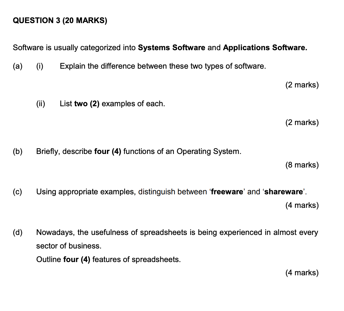 Solved QUESTION 3 (20 MARKS) Software is usually categorized | Chegg.com