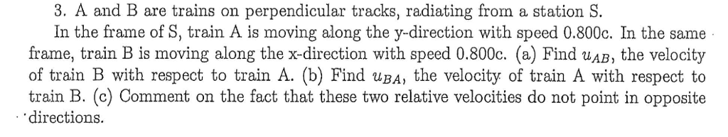 Solved 3. A and B are trains on perpendicular tracks, | Chegg.com