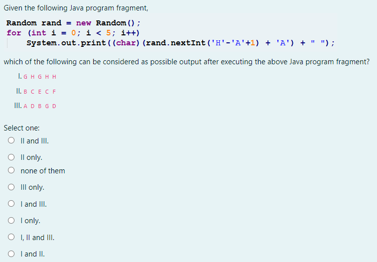Solved Given the following Java program fragment, Random | Chegg.com