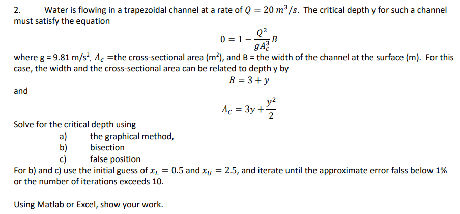 Solved 2. Water is flowing in a trapezoidal channel at a | Chegg.com