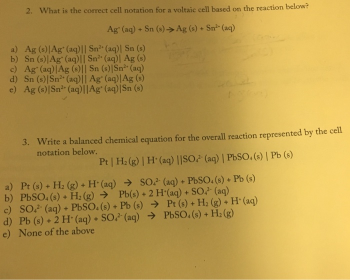 Solved 2. What is the correct cell notation for a voltaic | Chegg.com
