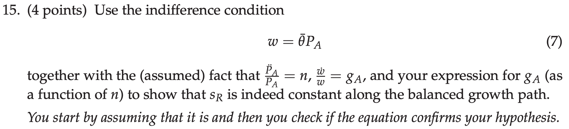 15. (4 points) Use the indifference condition w = ÕPA | Chegg.com