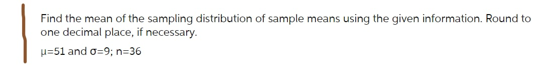 Solved Find the mean of the sampling distribution of sample | Chegg.com