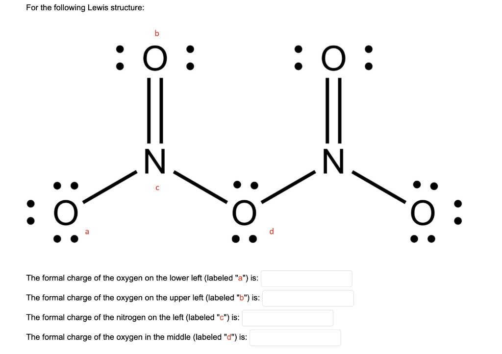 Solved For the following Lewis structure: The formal charge | Chegg.com