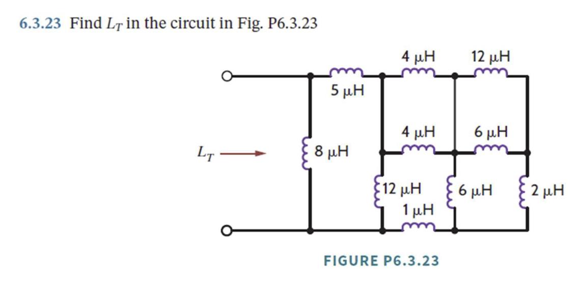 Solved 6.3.23 Find LT in the circuit in Fig. P6.3.23 FIGURE | Chegg.com