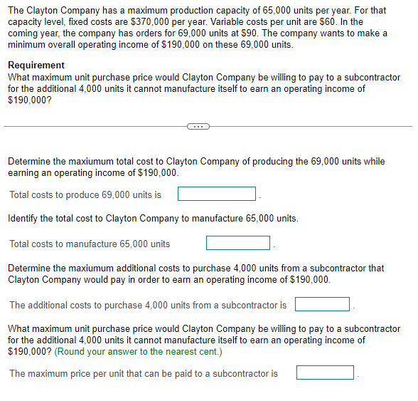 Solved The Clayton Company has a maximum production capacity | Chegg.com
