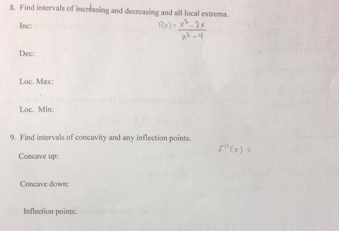 Solved 8. Find intervals of increasing and decreasing and | Chegg.com