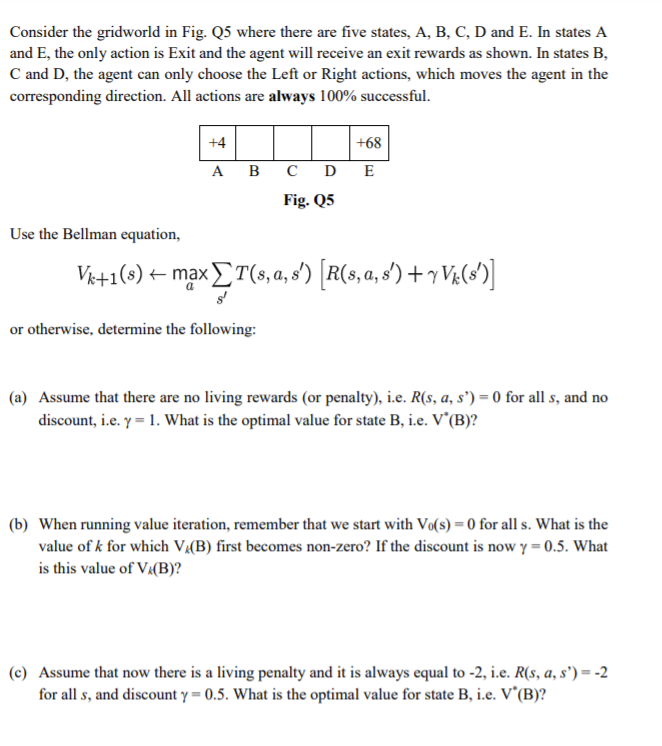 Consider the gridworld in Fig. Q5 where there are | Chegg.com