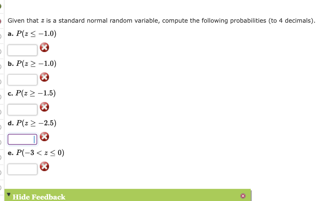 Solved Given That Z Is A Standard Normal Random Variable 