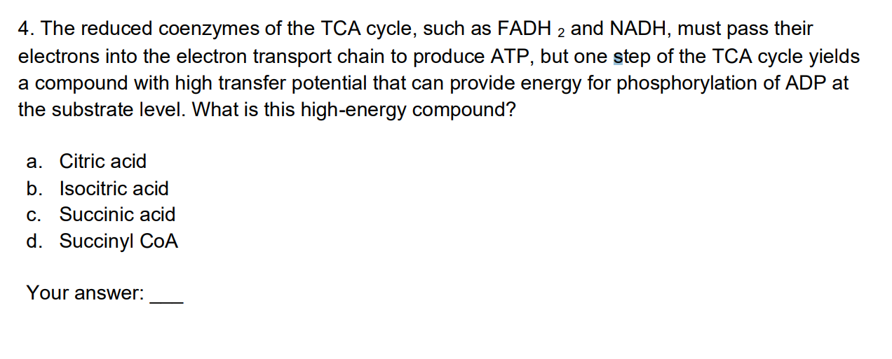 Solved 4. The reduced coenzymes of the TCA cycle, such as | Chegg.com