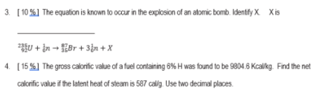 Solved 3. [10 %] The equation is known to occur in the | Chegg.com