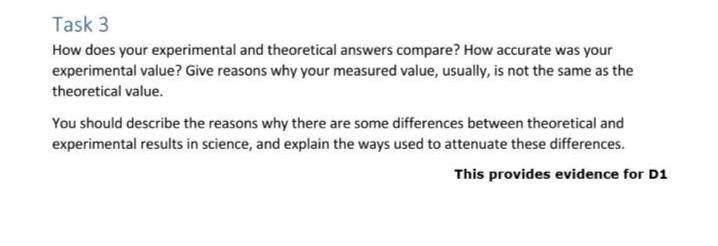 Solved Task 3 How does your experimental and theoretical | Chegg.com