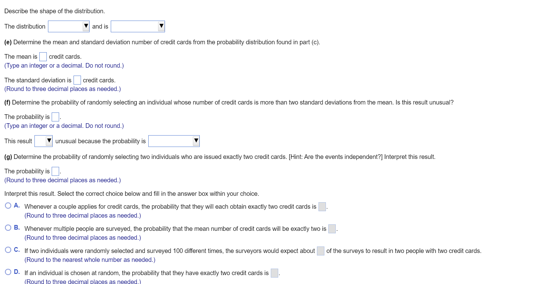 Credit Card Survey Results Describe the shape of the | Chegg.com