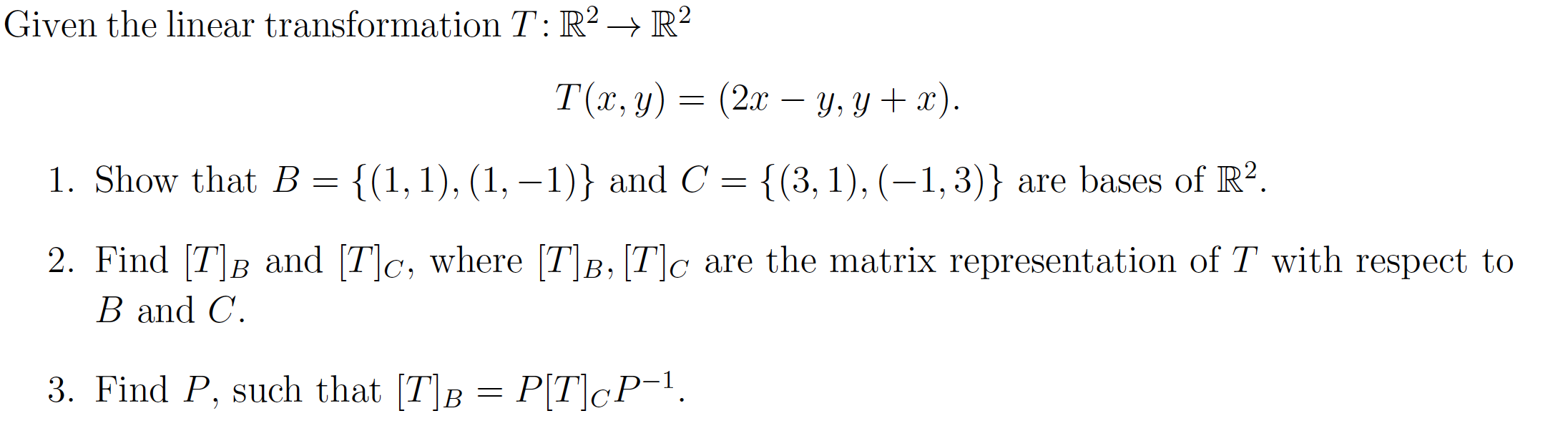 Solved Given the linear transformation T:R2→R2 | Chegg.com