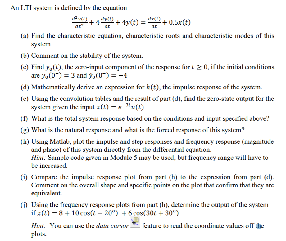 Solved An LTI system is defined by the equation deyic) + 4 | Chegg.com