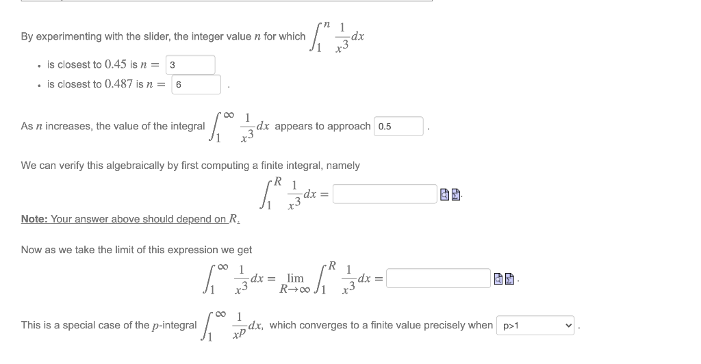 Solved One kind of improper integral occurs when we | Chegg.com