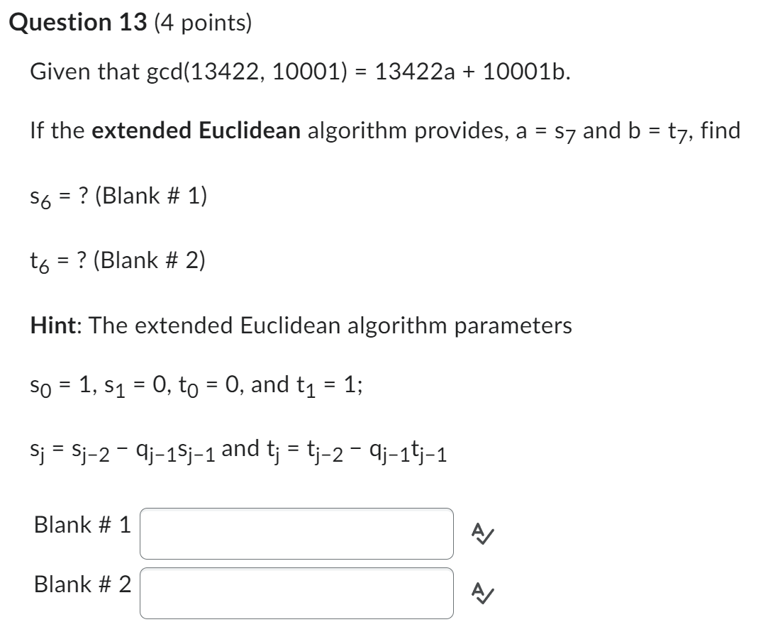 Solved Question 13 (4 points) Given that gcd(13422, 10001) = | Chegg.com