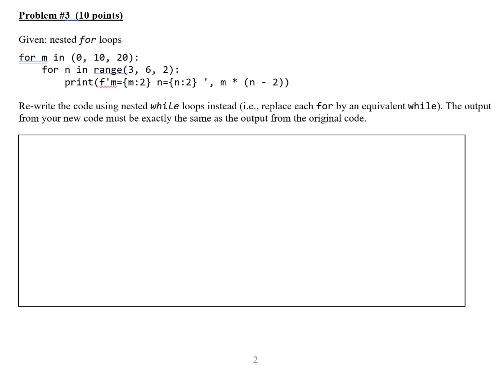 Solved Problem #3 (10 points) Given: nested for loops for | Chegg.com
