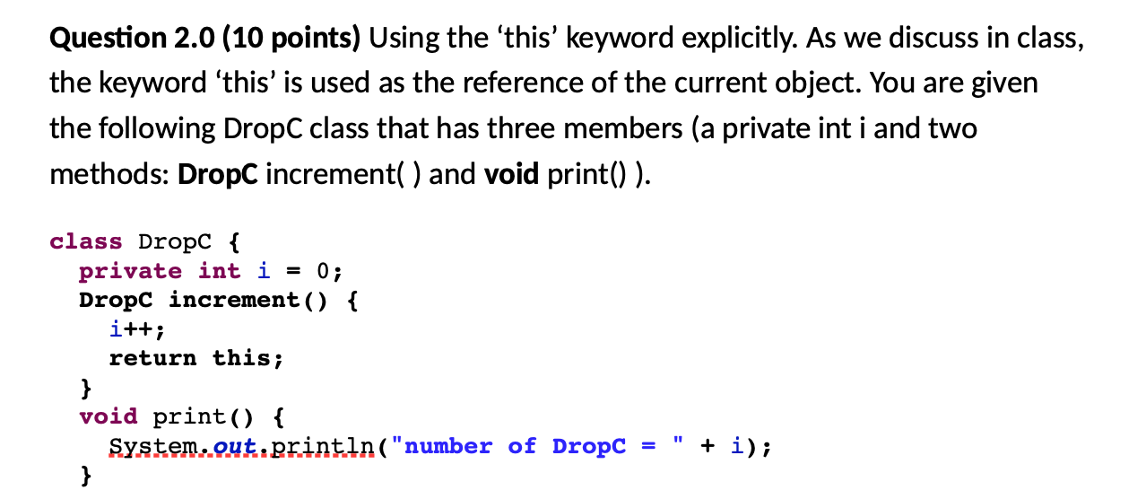 Solved Question 2.0 (10 points) Using the 'this' keyword | Chegg.com